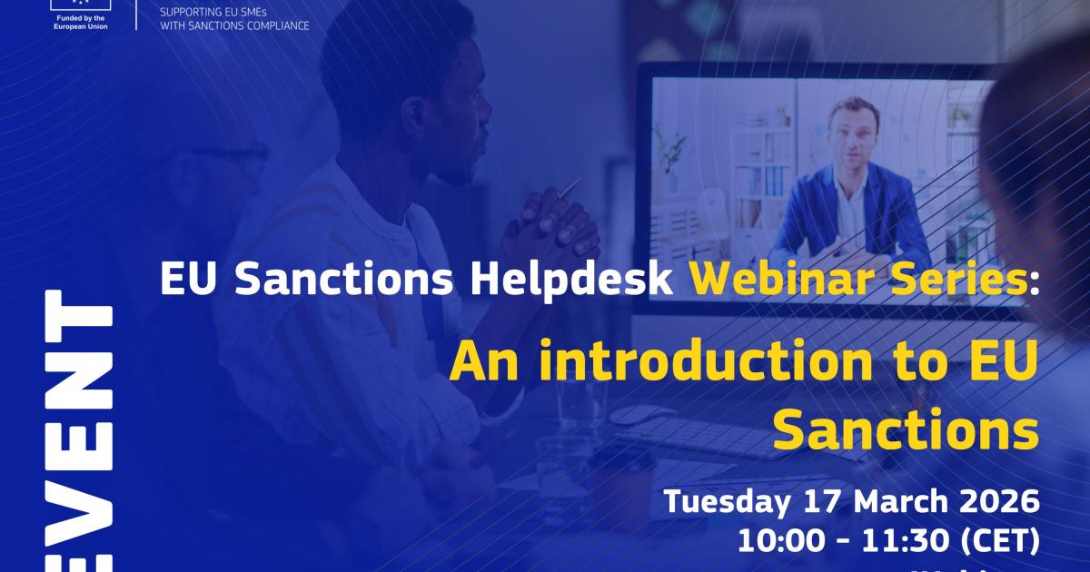 EU Sanctions Helpdesk webinar: Session 1 - An introduction to EU ...